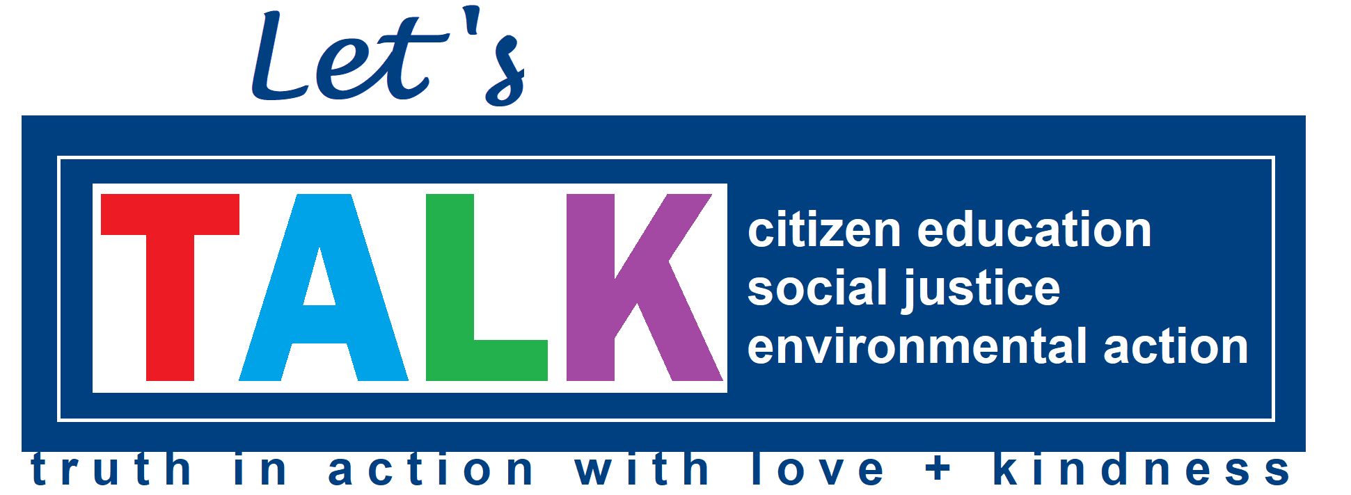 Let's TALK – join us to help make our corner of the world a better ...